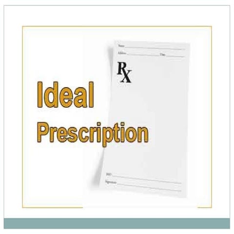 Ideal Prescription for good prescription practice.pptx