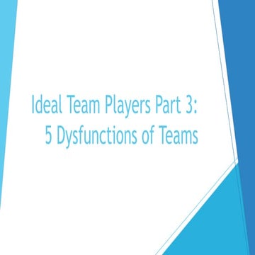 Ideal Team Player 5 Dysfunctions of Teams | PPT