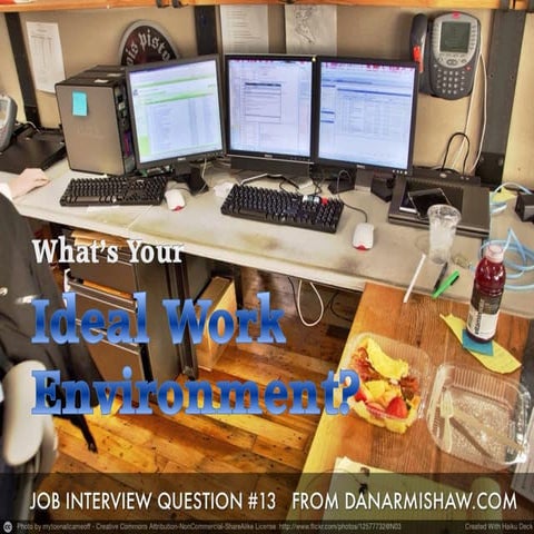 Your Ideal Work Environment Job Interview Question | PDF