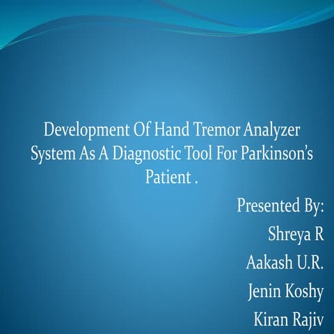 Hand Tremor Analyzer | PPTX