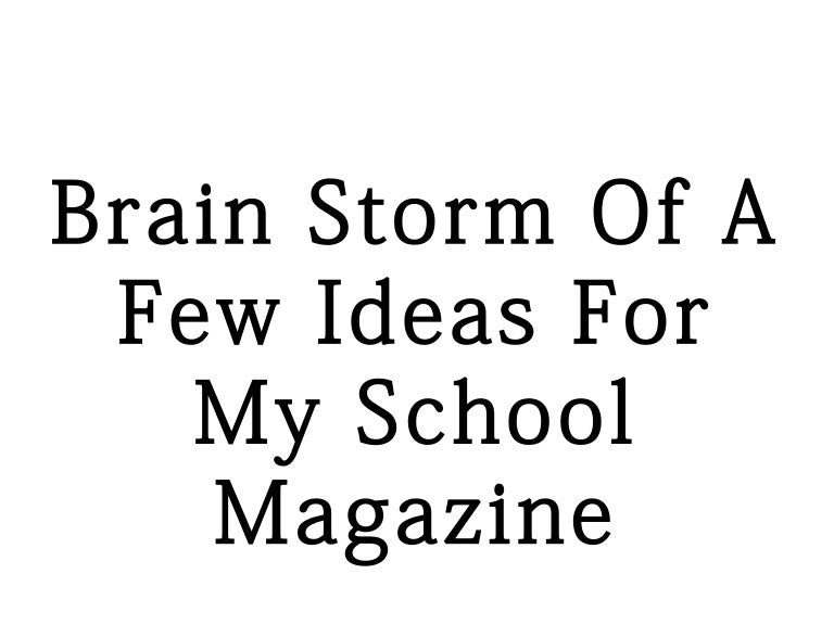 Ideas For School Magazine ideas-for-school-magazine