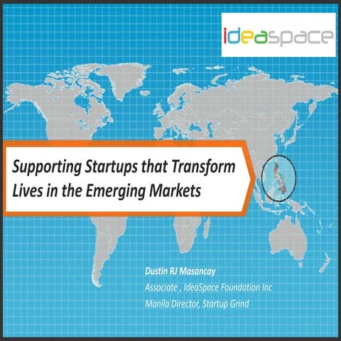 IdeaSpace: Supporting Startups that Transform Lives in the Emerging ...