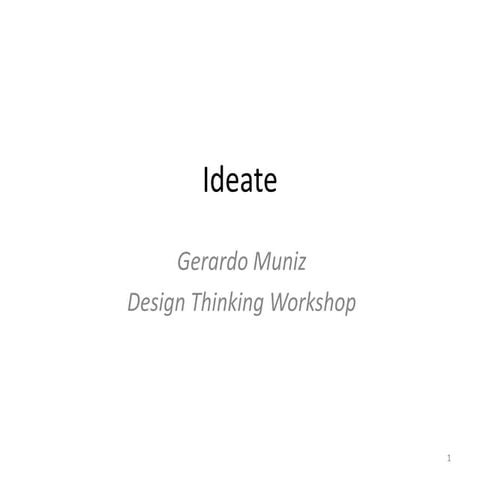 Ideation assignment g muniz | PPTX
