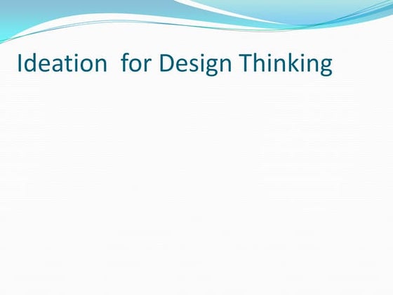 Design thinking ideate | PPTX