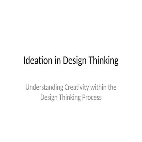 Ideation_in_Design_Thinking_Presentation.pptx