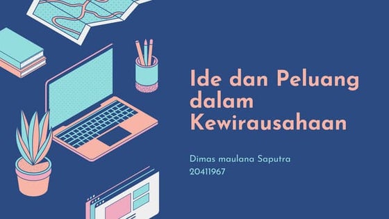 IDE DAN PELUANG USAHA ppt untuk dosen praktisi.pptx
