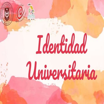 IDENTIDAD UNIVERSITARIA LA IDENTIDAD EN LA UNIVARSIDAD AUTONOA DE ...