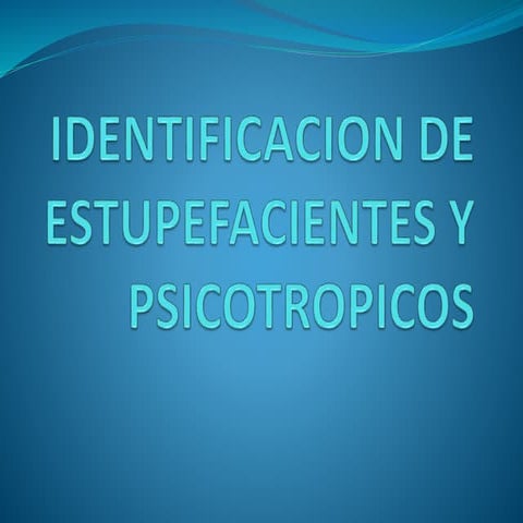 estupefacientes y psicotropicos | PPTX