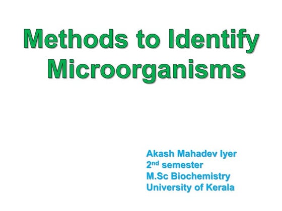 4. Laboratory methods for identification of microorganisms ...