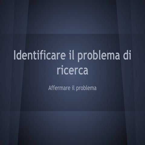 Identificare il problema di ricerca | PDF