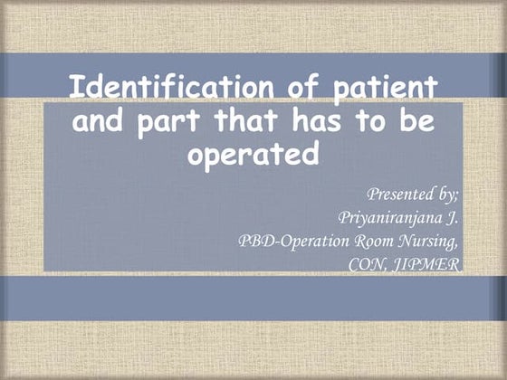 Patient identification | PPTX | Healthcare Industry | Industries