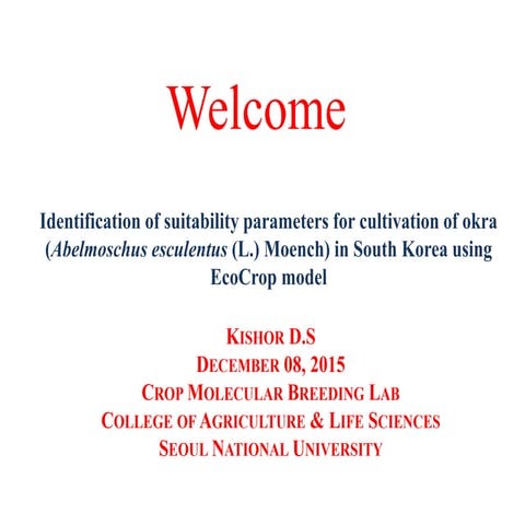 Identification of suitability for cultivation of okra(abelmoschus ...