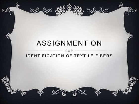 IDENTIFICATION OF FIBRES.ppt