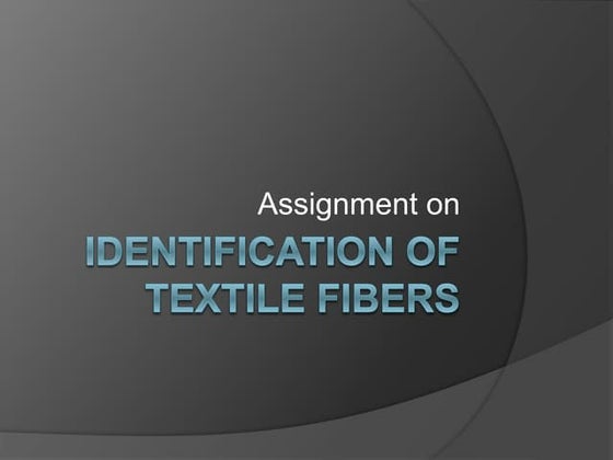 Identification of Textile Fibers | DOCX