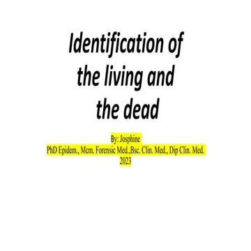 IDENTIFICATION OF THE LIVING AND THE DEAD 6 final.pptx