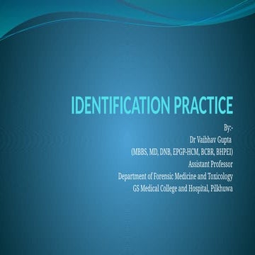 Identification Practice Forensic Medicine, MBBS, AYUSH, BAMS, BUMS ...