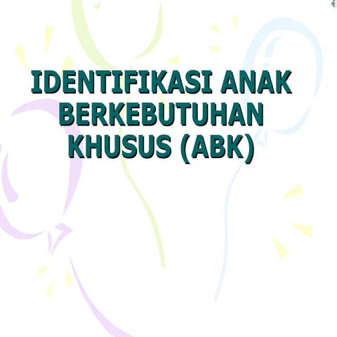identifikasi-anak-berkebutuhan-khusus-abk.ppt