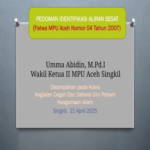 IDENTIFIKASI ALIRAN SESAT ALA MPU ACEH.pptx