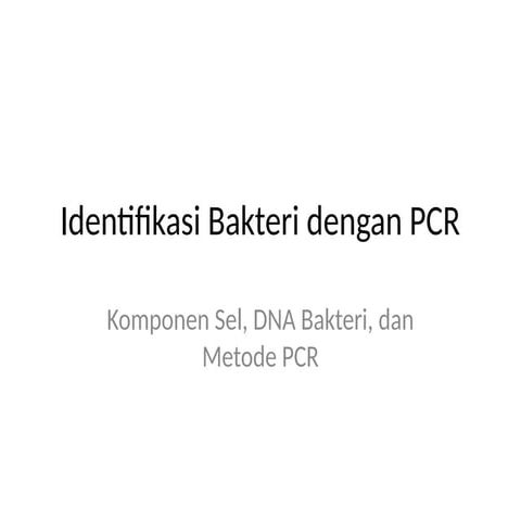 Identifikasi_Bakteri_dengan menggunakan pcr.pptx