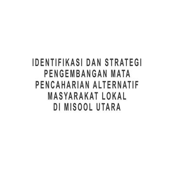 IDENTIFIKASI DAN STRATEGI PENGEMBANGAN MATA PENCAHARIAN ALTERNATIF ...