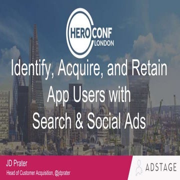Identify, Acquire, and Retain App Users with Search & Social Ads - Hero ...