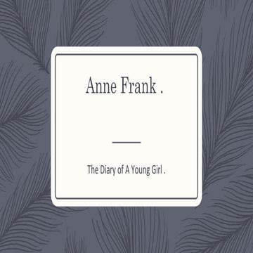 Anne Frank - The diary of a young girl | ODP