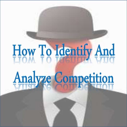 Identify competition KOTLER CH9 | PPT