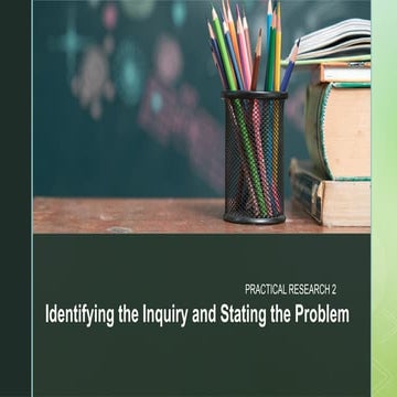 identifying-the-inquiry-and-stating-the-problem.pptx