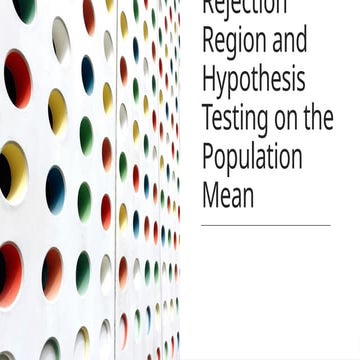Identifying Rejection Region and Hypothesis Testing on the.pptx