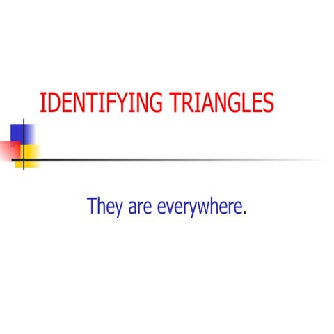 Identifying triangles | PPT