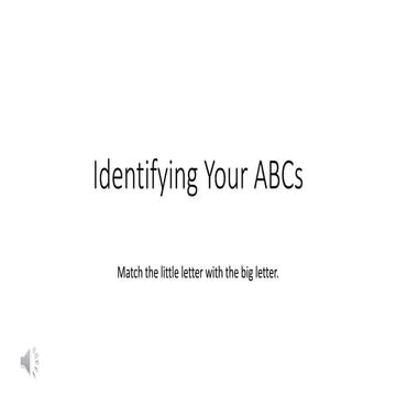 Identifying your ABCs | PPT