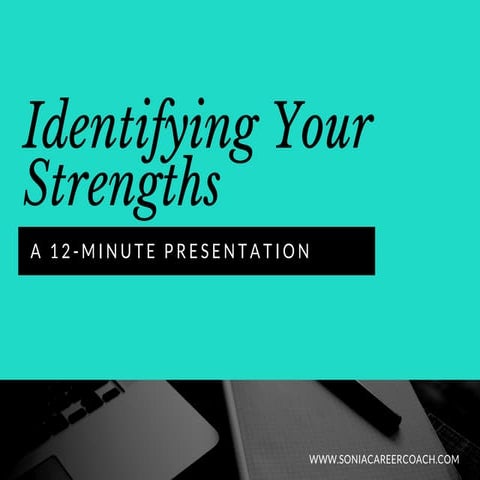 Identifying your strengths! | PPT