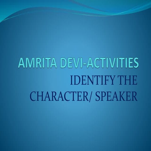 Amrita Devi,Identify the character | PPTX