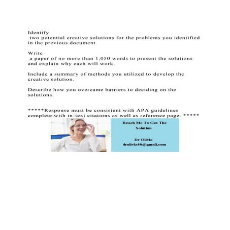 Identify two potential creative solutions for the problems you i.docx