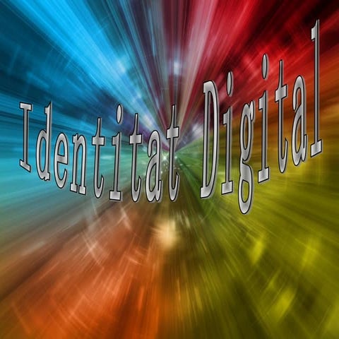 Identitat digital | PPSX