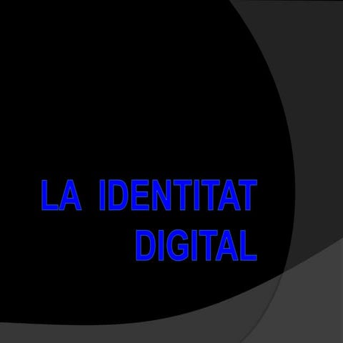 Identitat digital | PPTX