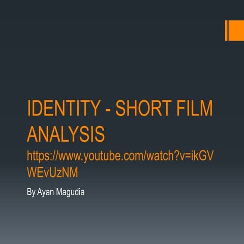 Identity short film analysis | PPTX