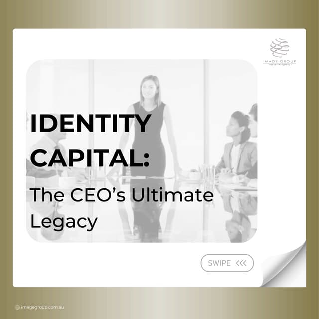 Identity Capital: The CEO’s Ultimate Legacy | PDF