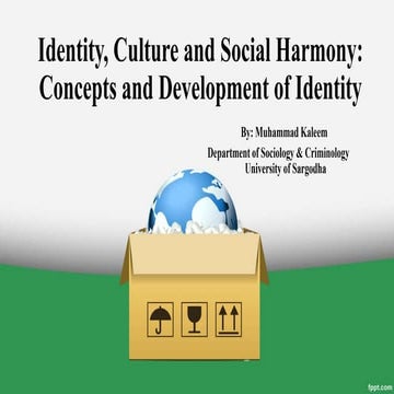 Identity, Culture and Social Harmony.ppt