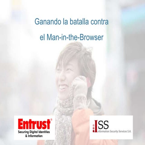 ISS SA le presenta IdentityGuard Mobile de Entrust | PPT
