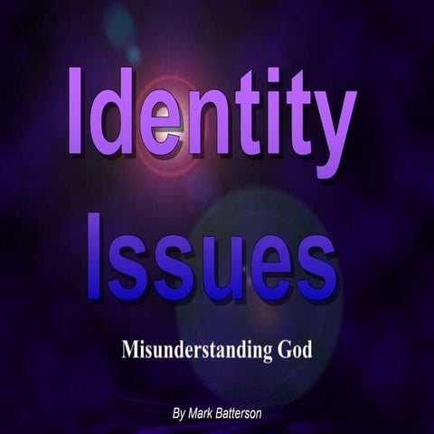 Identity Issues (Slideshow by: Kal-el Go) | PPTX