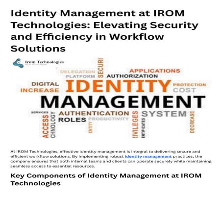 Identity Management at IROM Technologies Elevating Security and Efficiency in Workflow Solutions ...
