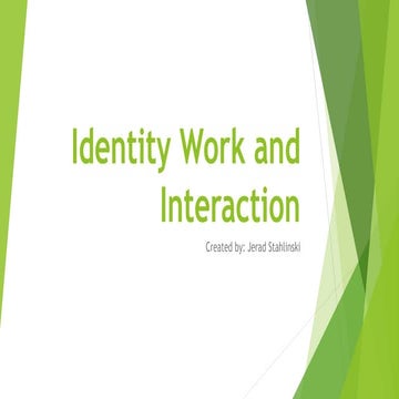 Identity Work and Interaction | PPT | Free Download