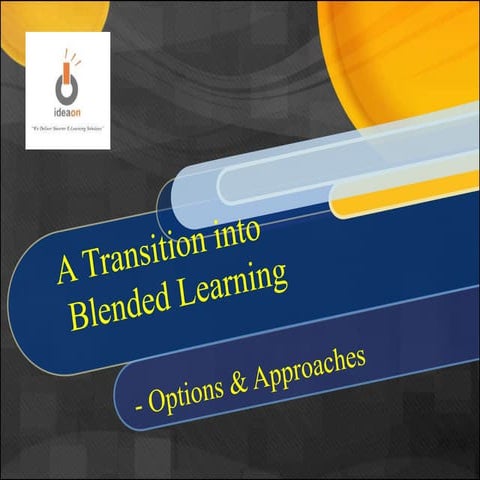 Transition into Blended Learning | PPTX