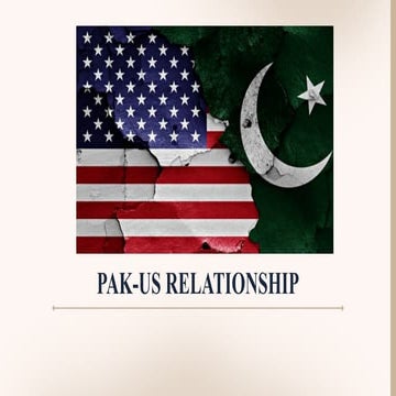 Pakistan and United States Relations.pptx