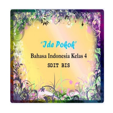 IDE POKOK TEKS BACAAN ,B.IND.4 Hal.82.pptx