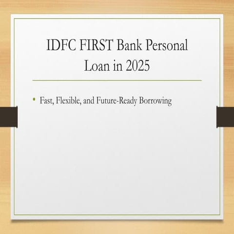 IDFC_FIRST_Bank_Personal_Loan_2025_FinCrif.pptx