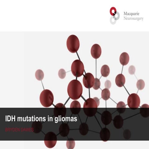 IDH mutations in glioma | PPTX