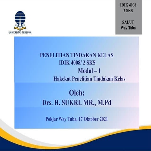 TINDAKAN KELAS IDIK 4008 Modul-1-dikonversi.pptx