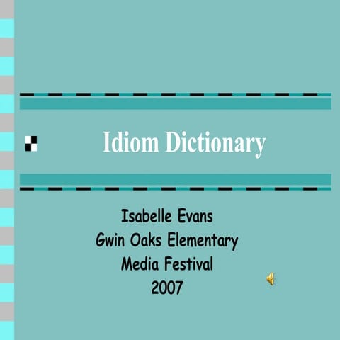 Idiom Dictionary | PPT